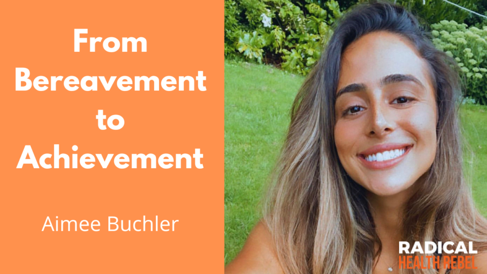 From Bereavement to Achievement with Aimee Buchler - BodyCHEK