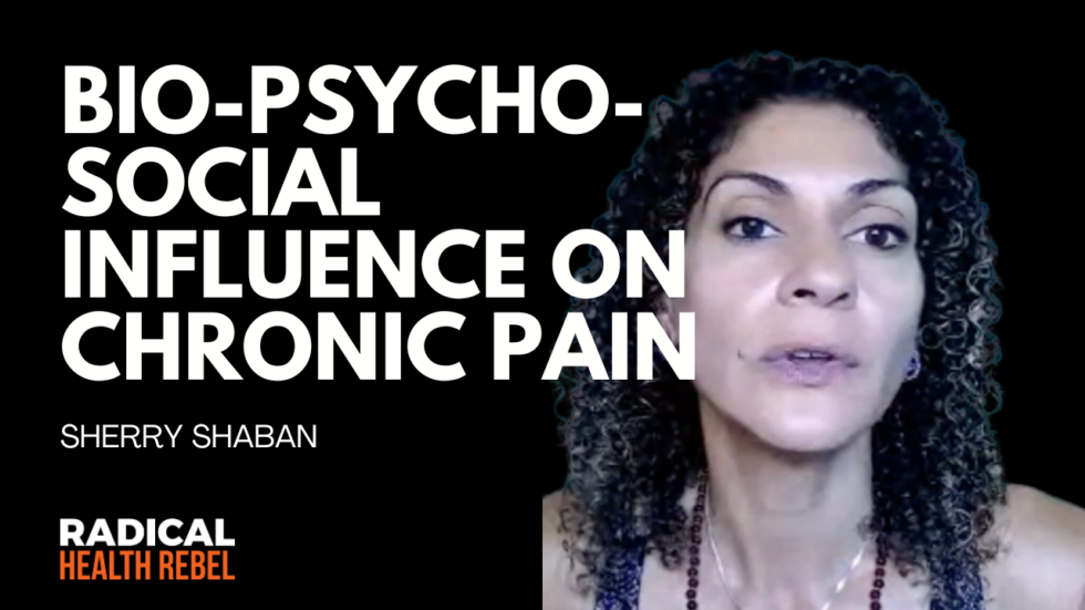 Chronic Pain & The Bio-Psycho-Social Model with Sherry Shaban - BodyCHEK